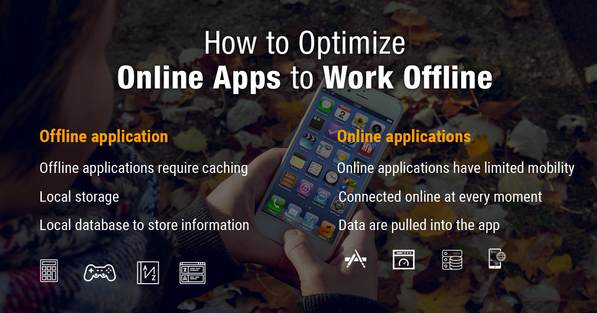 How to Optimize Online Apps to Work Offline
