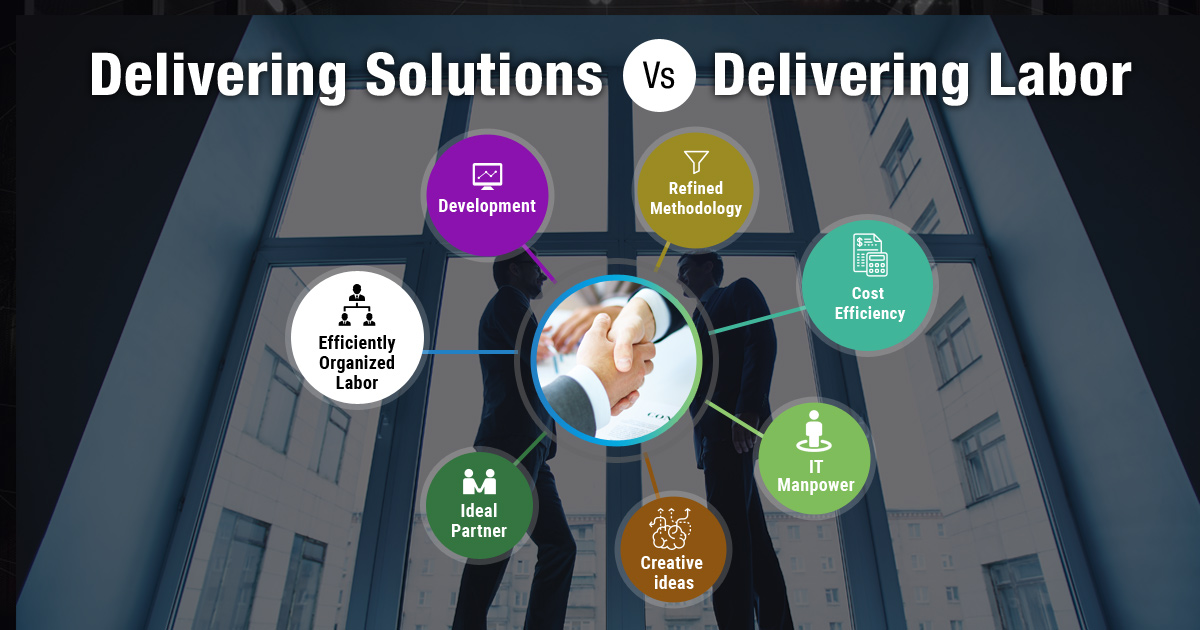 Delivering Solutions Vs Delivering Labor