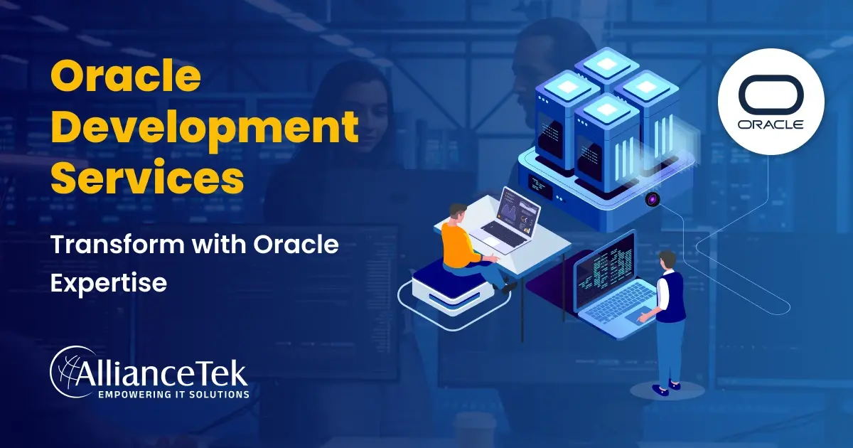 Discover Top Oracle Development Solutions with Oracle Developers